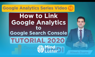 Learn How To Link Google Analytics To Search Console Link Search Console To Google Analytics ...