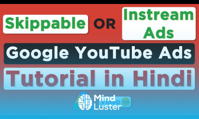 Learn Skippable Ads on YouTube In Stream Ads YouTube Skip Ads on YouTube Google Ads Tutorial ...