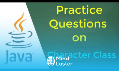 Learn Java Character Class Practice Questions - Mind Luster