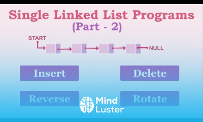 Learn Single Linked List Programs Part 2 - Mind Luster