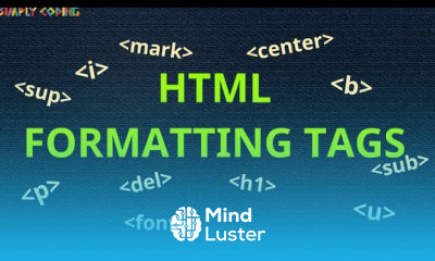 Learn HTML Formatting Tags - Mind Luster
