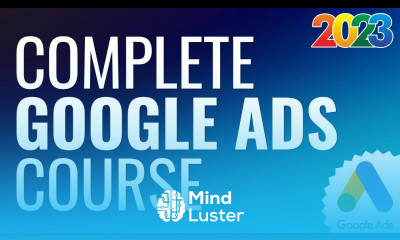 Learn Free Google Ads Course 2024 Complete Step By Step Google AdWords Tutorial - Mind Luster