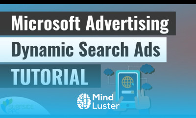 Learn Microsoft Advertising Dynamic Search Ads Campaign Tutorial Bing Ads Dynamic Search Ads ...