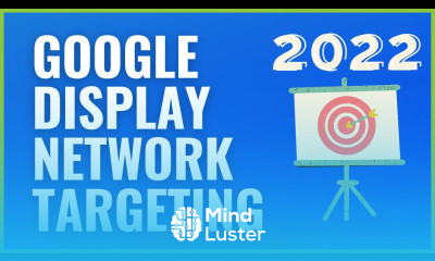 Learn Google Display Network Targeting Options Explained 2022 - Mind Luster