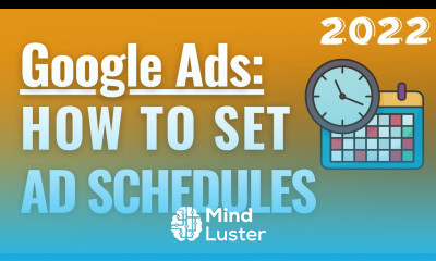 Learn How to Set a Google Ads Ad Schedule Run Google Ads During Specific Days and Times - Mind ...