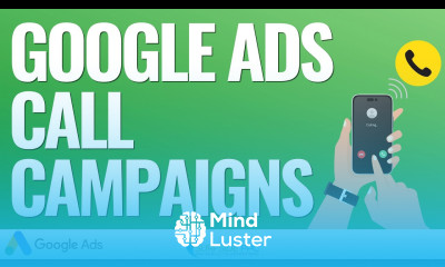 Learn Google Ads Call Campaigns Tutorial How to Create Call Only Ads Campaigns in Google Ads ...