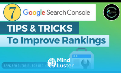 Learn 7 Google Search Console Tips Tricks To Improve Google Rankings SPPC SEO Tutorial 11 - Mind ...