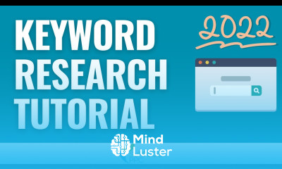 Learn Keyword Research Tutorial for 2022 - Mind Luster