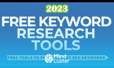 Learn Free Keyword Research Tools to Boost Your SEO Efforts in 2023 - Mind Luster