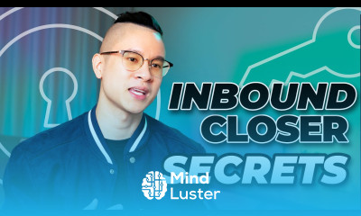 Learn Inbound Closer 3 Strategies To Close More Sales - Mind Luster