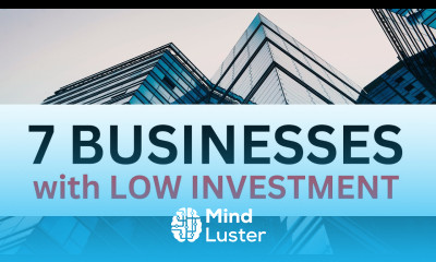 Learn 7 Best Businesses You Can Start with Low Investment - Mind Luster