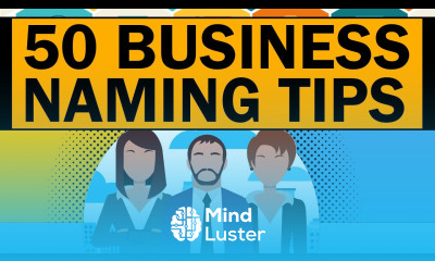 Learn 50 Business Naming Tips to Create a Great Brand Name - Mind Luster