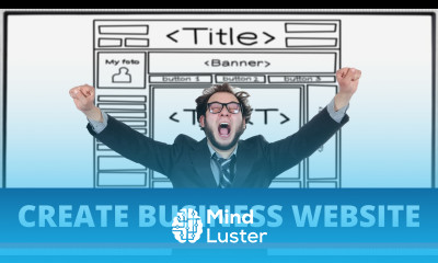 Learn Create Business Website Because - Mind Luster