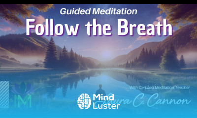 Learn Follow the Breath Mindfulness Meditation Mindful Movement - Mind ...