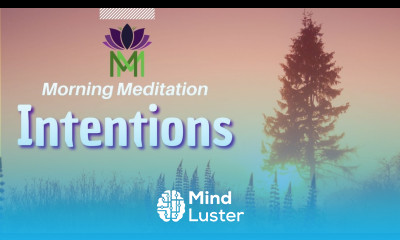 Learn Morning Mindfulness Meditation to Set Your Intentions Beginners ...