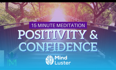 Learn 15 Minute Meditation for Stress Relief and Building Confidence ...