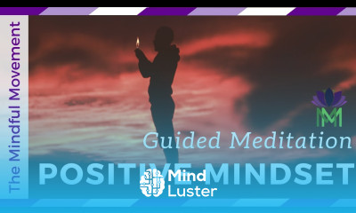Learn 15 Minute Meditation to Develop a Positive Internal Dialogue ...