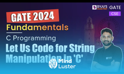 Learn GATE 2024 CSE C Programming Let us Code for String Manipulation in C BYJU S GATE - Mind Luster