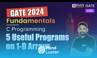 Learn GATE 2024 CSE C Programming 5 Useful Programs on 1 D Arrays BYJU S GATE - Mind Luster