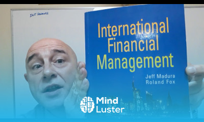 Learn International Finance Lecture 06 - Mind Luster