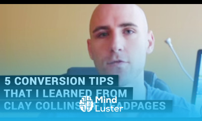Learn 5 Conversion Tips That I Learned From Clay Collins Of LeadPages ...