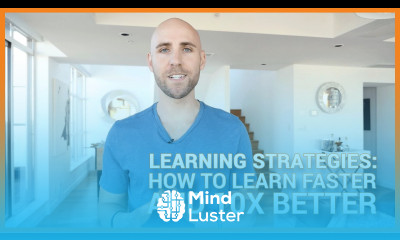 Learn Learning Strategies How To Learn Faster And 10X Better - Mind Luster