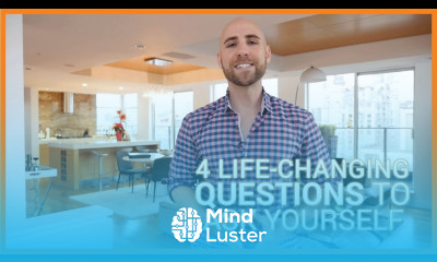 Learn 4 Life Changing Questions To Ask Yourself - Mind Luster
