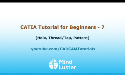 Learn CATIA Tutorial for Beginners 7 CATIA Hole Thread Tap and Pattern Command Tutorial - Mind ...