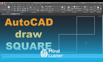 Learn AutoCAD Draw a Square Quickly - Mind Luster