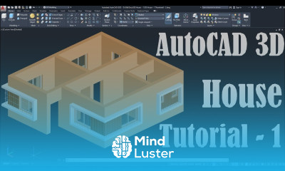 Learn AutoCAD 3D House Modeling Tutorial 1 - Mind Luster
