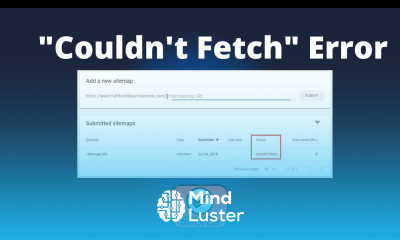 Learn Google Search Console Couldn t Fetch Error Sitemap Errors Explain ...