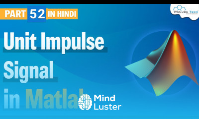 Learn MATLAB Impulse Signal How to Generate of Unit Impulse Signal In MATLAB MATLAB Tutorial 52 ...