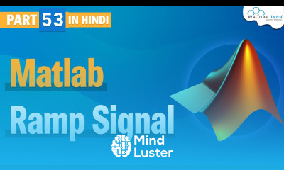 Learn MATLAB Ramp Signal How to Generate of Ramp Signal in MATLAB Full ...