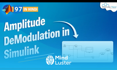 Learn Amplitude Demodulation in Simulink Matlab Simulink Hindi 97 - Mind Luster