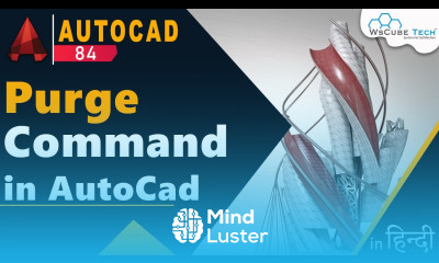 Learn Purge Command How to Best Use for Purge Tool in AutoCad AutoCad ...