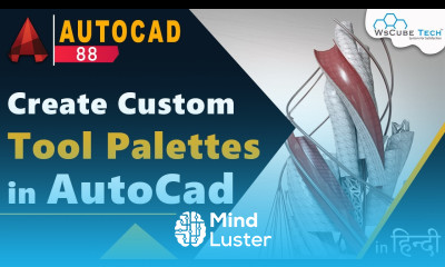 Learn AutoCAD How to Quickly Create Custom Tool Palettes in AutoCAD the ...