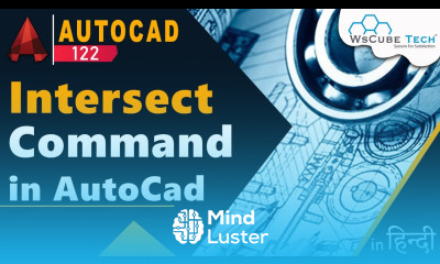Learn AutoCad 3D How to Use 3D Intersect Command in AutoCad AutoCad Tutorial 122 - Mind Luster