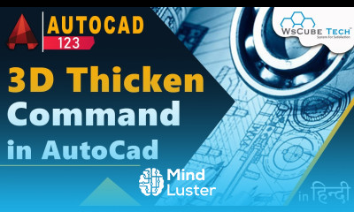 Learn AutoCad 3D How to Use 3D Thicken Command in AutoCad AutoCad Tutorial 123 - Mind Luster