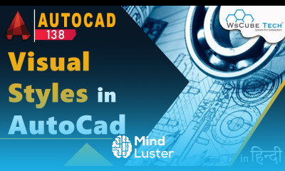 Learn AutoCAD 3D How To Use Visual Styles Tool in AutoCAD AutoCAD ...
