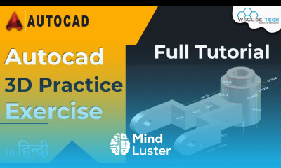 Learn AutoCad 3D Exercise 3D Mechanical Exercise in AutoCad AutoCad ...