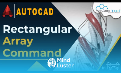 Learn Rectangular Array Command in AutoCAD Hindi Full Tutorial - Mind Luster