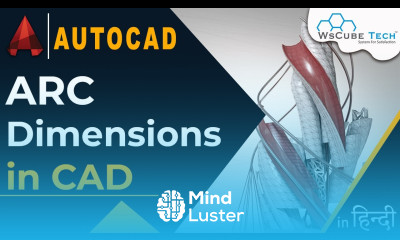 Learn ARC Dimensions in AutoCAD ARC Length Dimension Command HINDI - Mind Luster