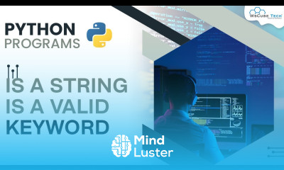 Learn How to Check if a String is a Valid Keyword or Not Python Tutorial - Mind Luster