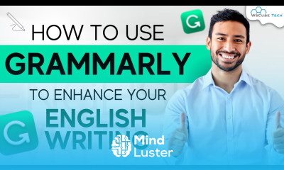 Learn How to Use Grammarly to Enhance your English Writing Step by Step ...