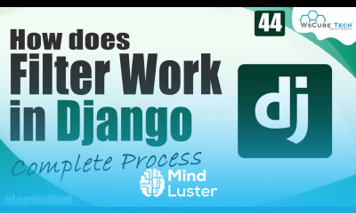 Learn Explain Filter Work in Django Django Filter Tutorial in Hindi - Mind Luster