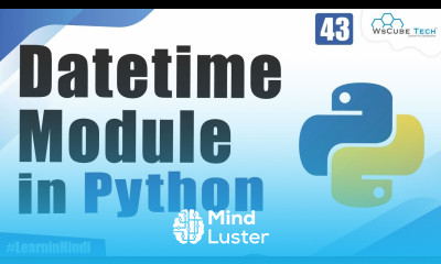 Learn What are Datetime Modules in Python Explained with Examples Python Tutorial - Mind Luster