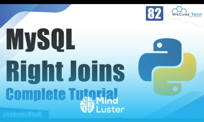 Learn Explain MySql RIGHT JOIN with Examples Python Tutorial for Beginners - Mind Luster