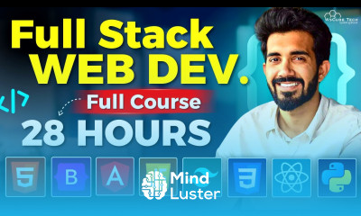 Learn Web Development Full Course 28 HOURS Learn Full Stack Web Development in 2024 - Mind Luster