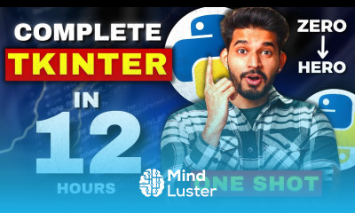 Learn Python Tkinter Full Course for Beginners in 12 Hours Learn Tkinter with Python Projects ...