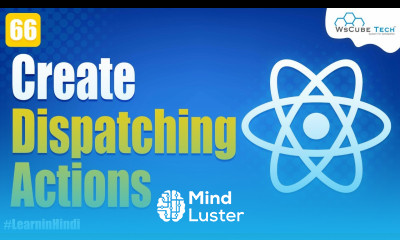 Learn Create Dispatching Action in React JS Complete Tutorial in Hindi 66 - Mind Luster
